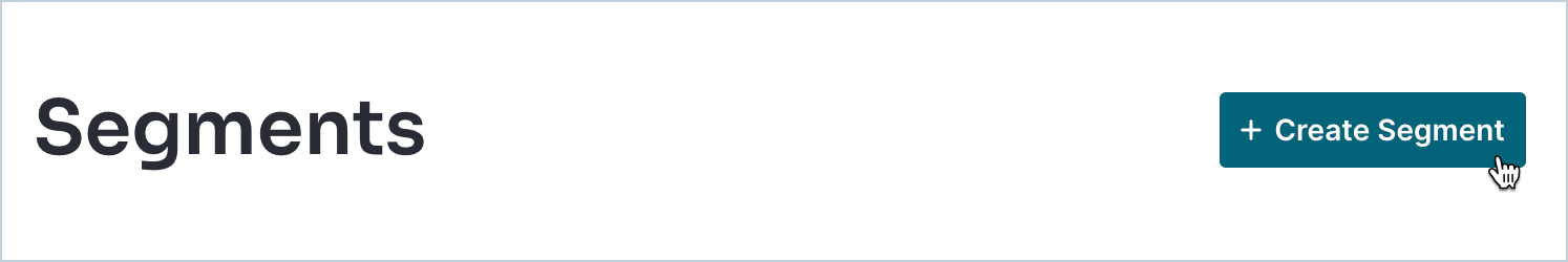 Manage segments – Pendo Help Center